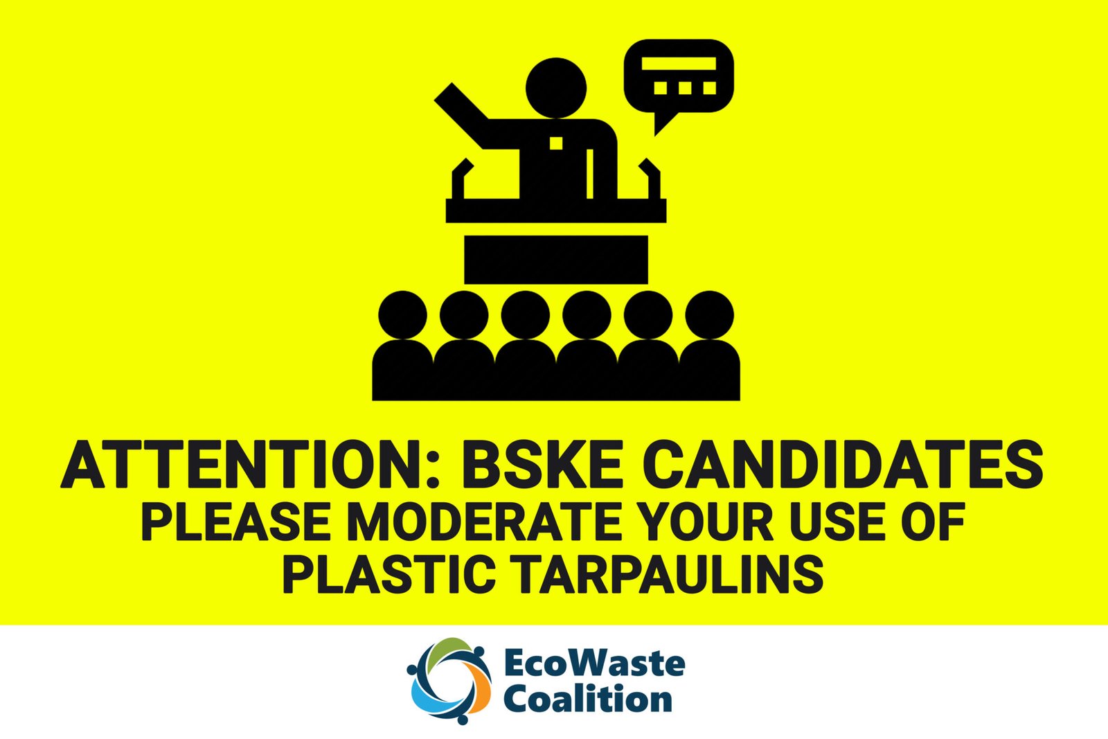 EcoWaste Coalition urges BSKE bets to lessen tarpaulin use - Pampanga ...